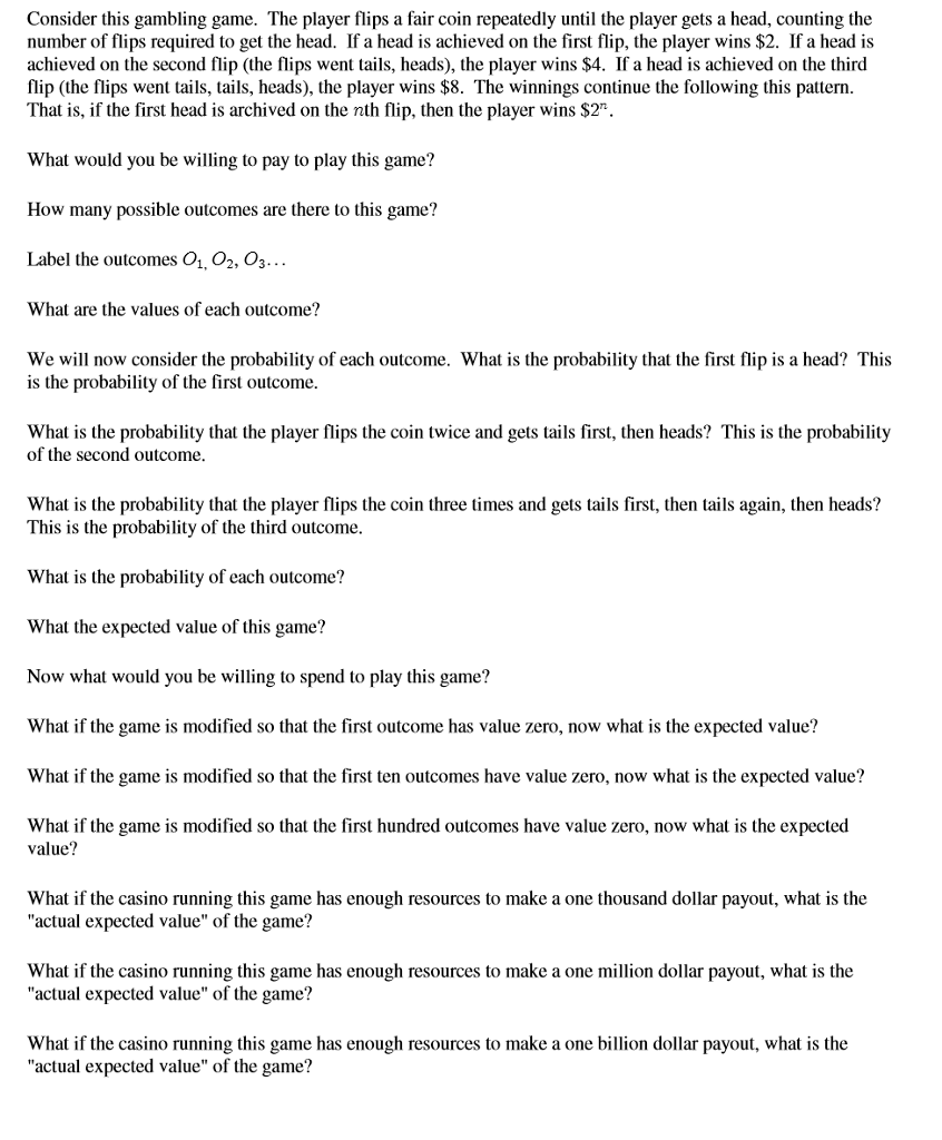 Solved Consider this gambling game. The player flips a fair | Chegg.com