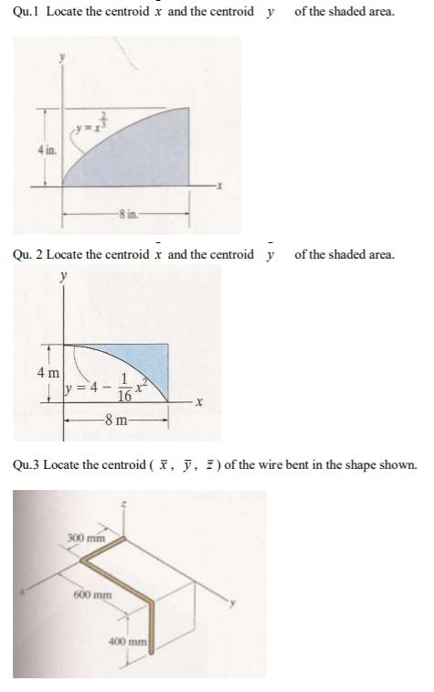 Solved Locate the centroid x^bar and the centroid y of the | Chegg.com