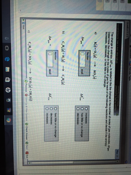 Solved The change in entropy, is related to the chance in | Chegg.com