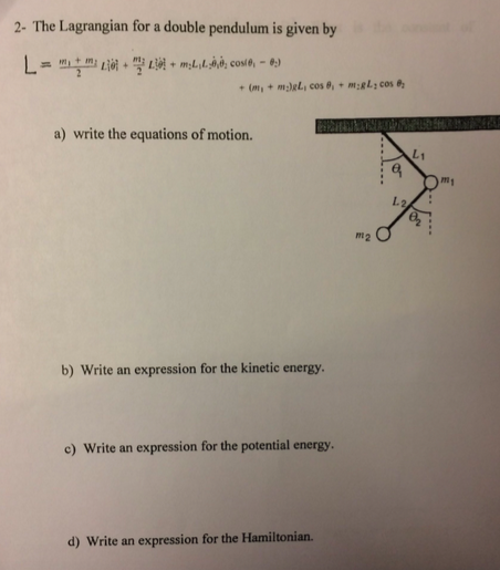 Solved The Lagrangian for a double pendulum is given by L = | Chegg.com