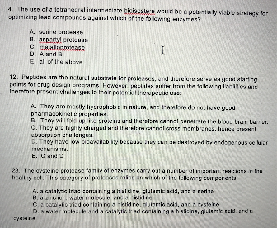 Solved 4. The use of a tetrahedral intermediate bioisostere | Chegg.com