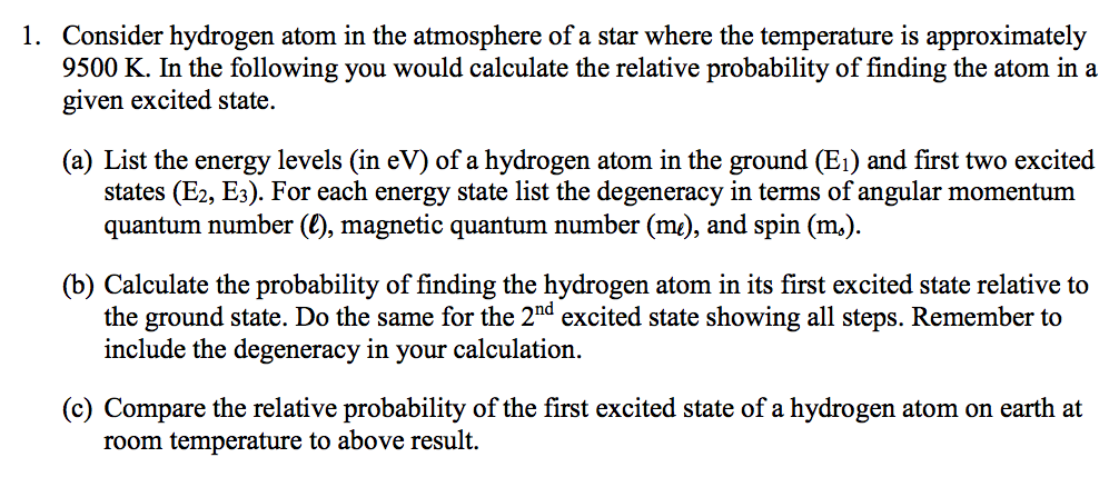 Solved 1 Consider Hydrogen Atom In The Atmosphere Of A Star