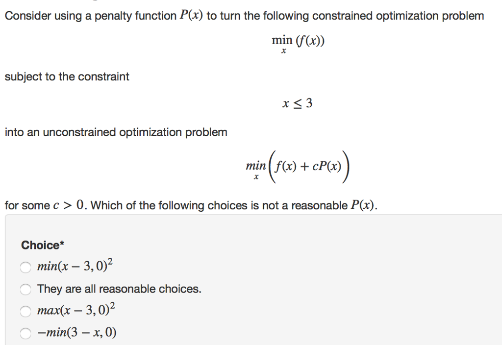Solved Consider using a penalty function P) to turn the | Chegg.com