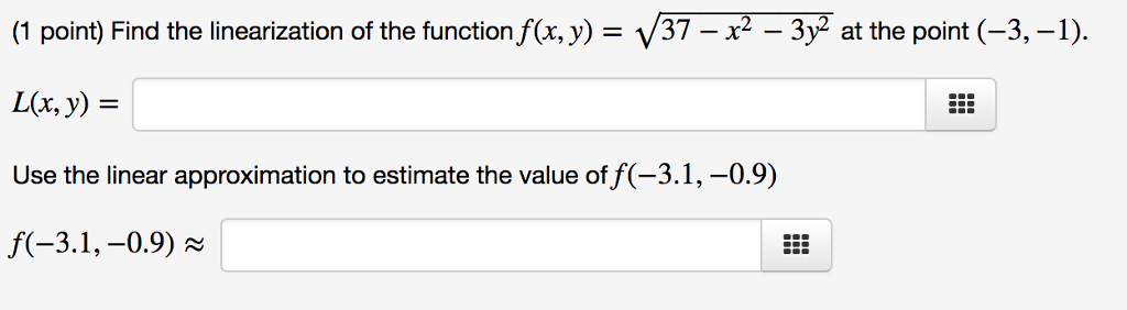 Solved Find The Linearization Of The Function F X Y