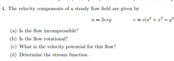 Solved 4. The velocity components of a steady flow field are | Chegg.com