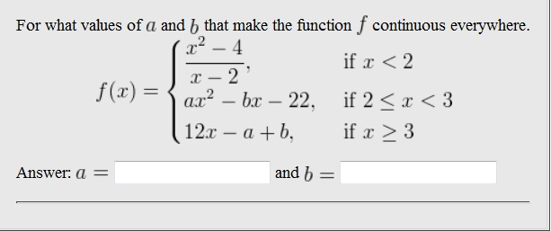Solved For What Values Of A And B That Make The Function F