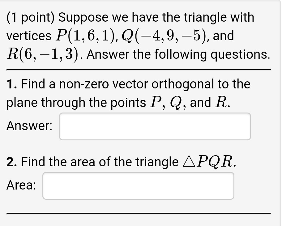 Solved Suppose we have the triangle with vertices P(1, 6, | Chegg.com
