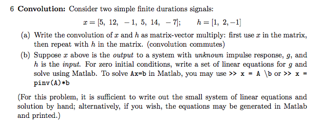 Solved Consider two simple finite durations signals: x = | Chegg.com