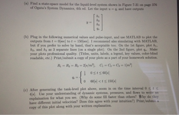 Solved a) Find the state space model for the liquid level | Chegg.com