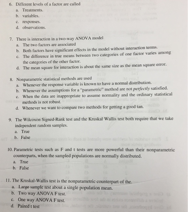 Solved Different levels of a factor are called Treatments. | Chegg.com