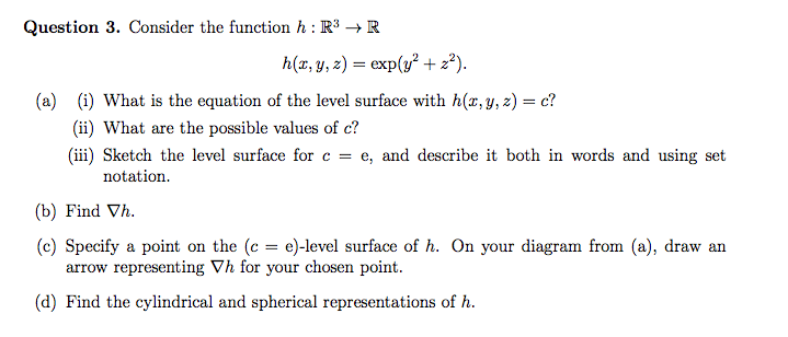 Solved Consider the function h:R^3 rightarrow R h(x, y, z) | Chegg.com