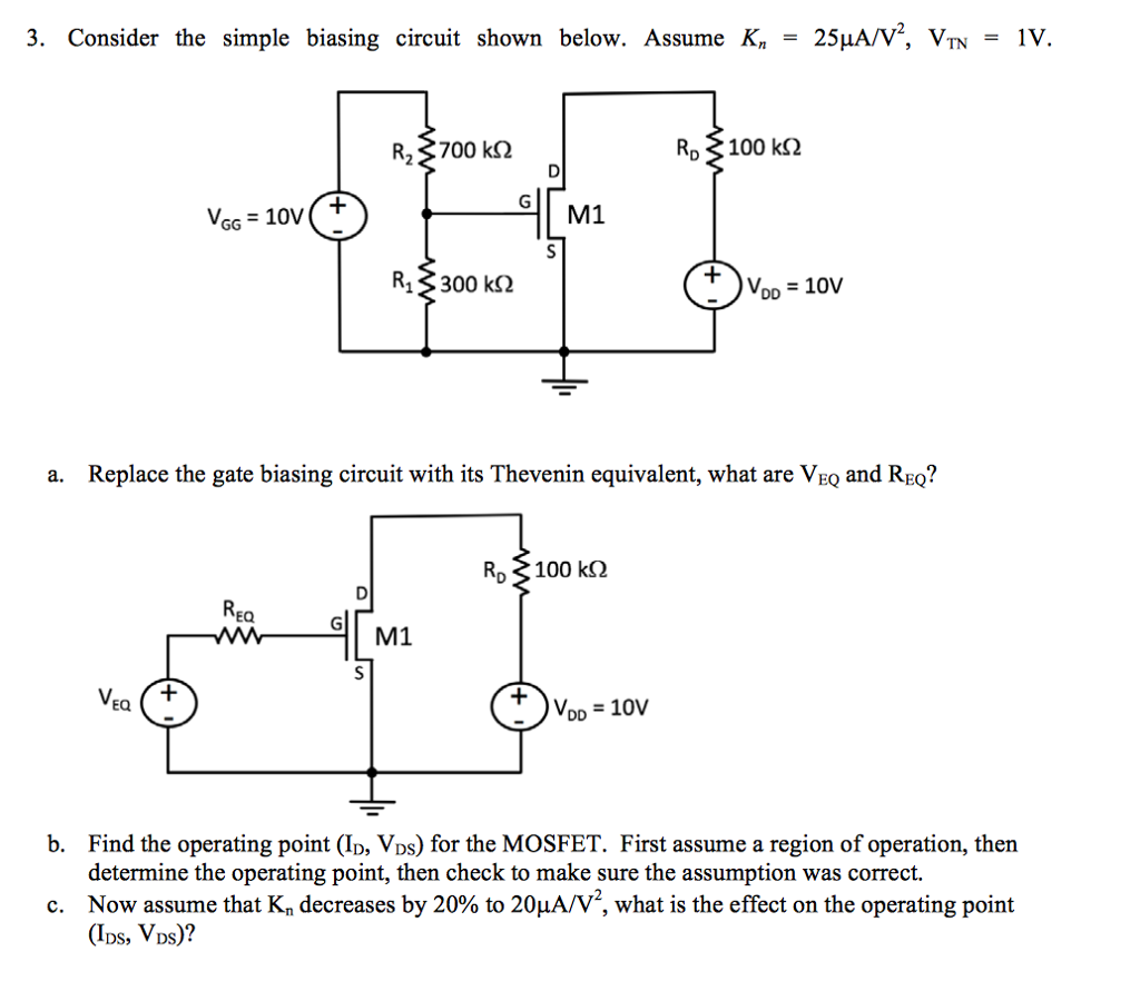 Solved Consider the simple biasing circuit shown below. | Chegg.com