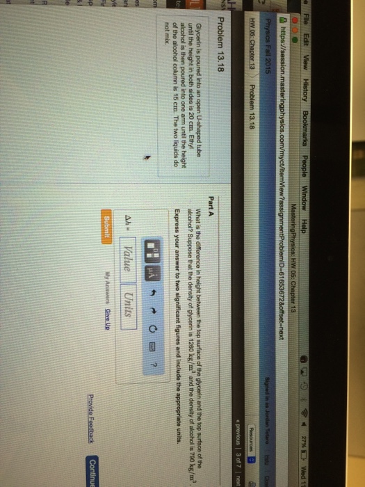 Solved Glyoerin is poured into an open U shaped tube until | Chegg.com
