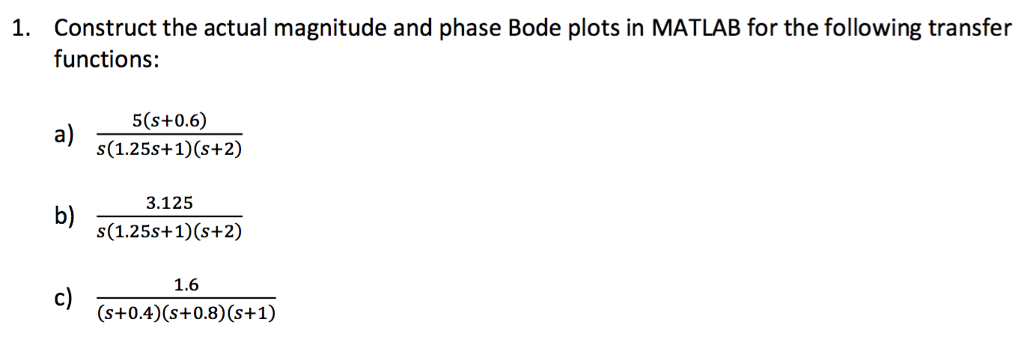Solved Construct the actual magnitude and phase Bode plots | Chegg.com