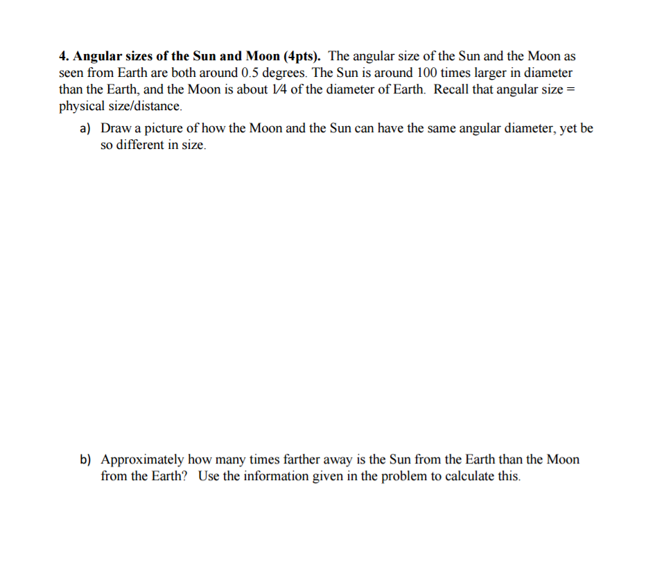 Solved The angular size of the Sun and the Moon as seen from | Chegg.com