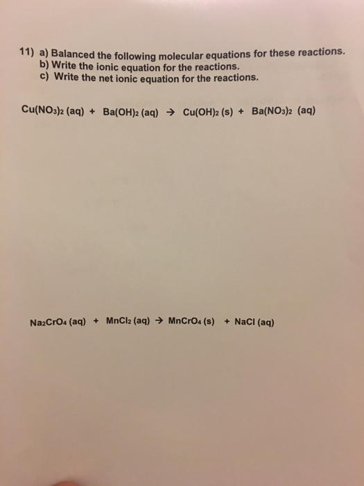 Solved Balanced the following molecular equations for these | Chegg.com