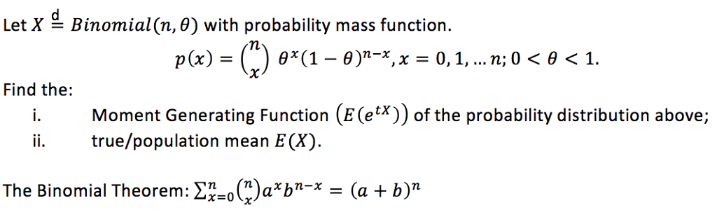 Solved Let X =^d Binomial(n, theta) with probability mass | Chegg.com