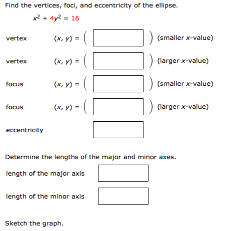 Solved Find the vertices, foci, and eccentricity of the | Chegg.com