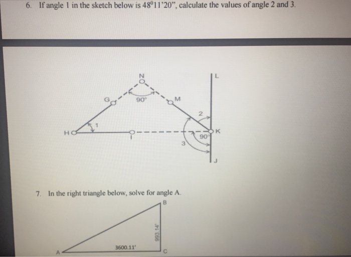 Solved If angle 1 in the sketch below is 48 degree 11'20", | Chegg.com