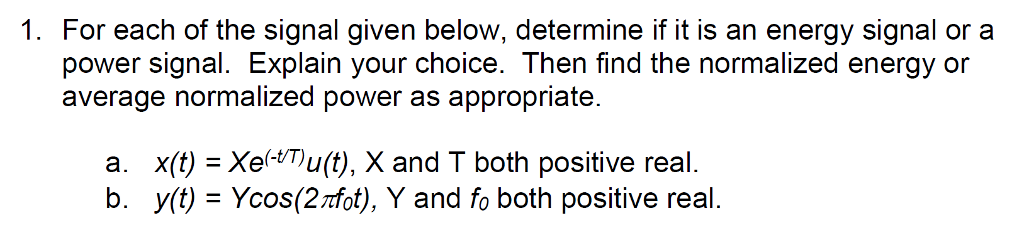 Solved For each of the signal given below, determine if it | Chegg.com