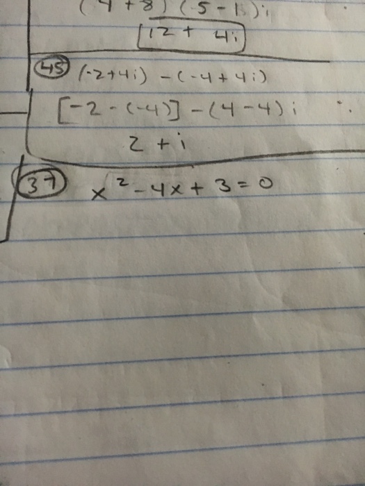 Solved (-2 + 4i) - (-4 + 4i) [-2 - (-4)] - (4 -4)i 2 + i | Chegg.com