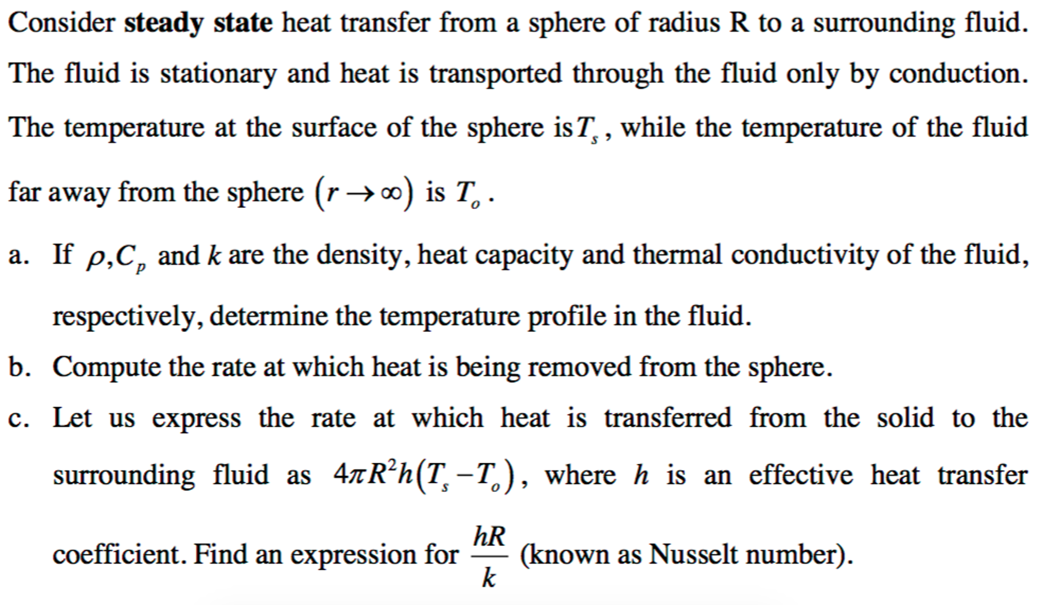 Solved Consider steady state heat transfer from a sphere of | Chegg.com