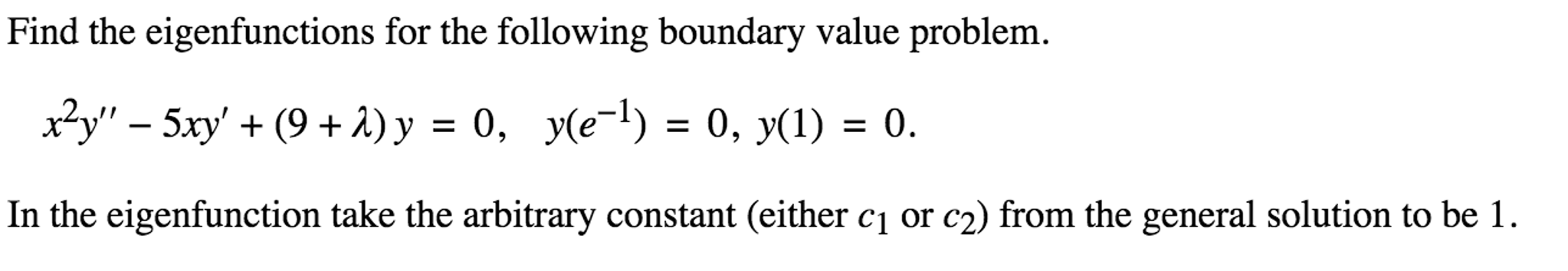Solved Find the eigenfunctions for the following boundary | Chegg.com