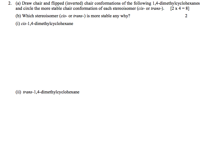 Solved Draw chair and flipped (invented) chair conformations | Chegg.com