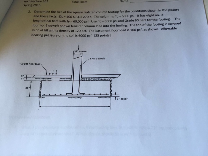Solved Determine the size of the square isolated column | Chegg.com