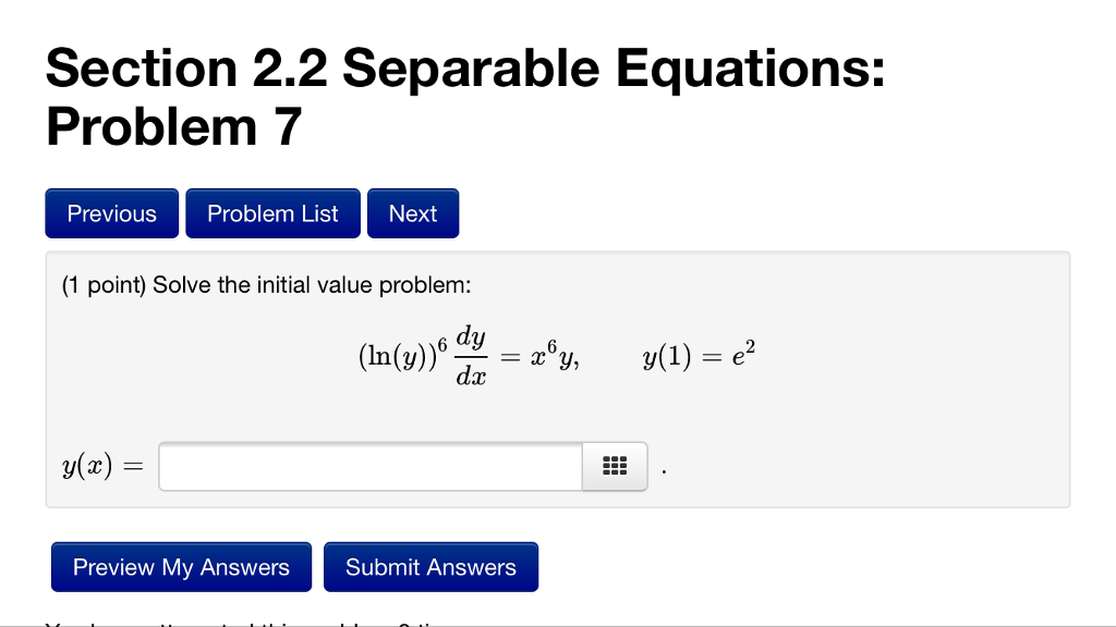 Solved Solve the initial value problem: (ln(y))^6 dy/dx = | Chegg.com