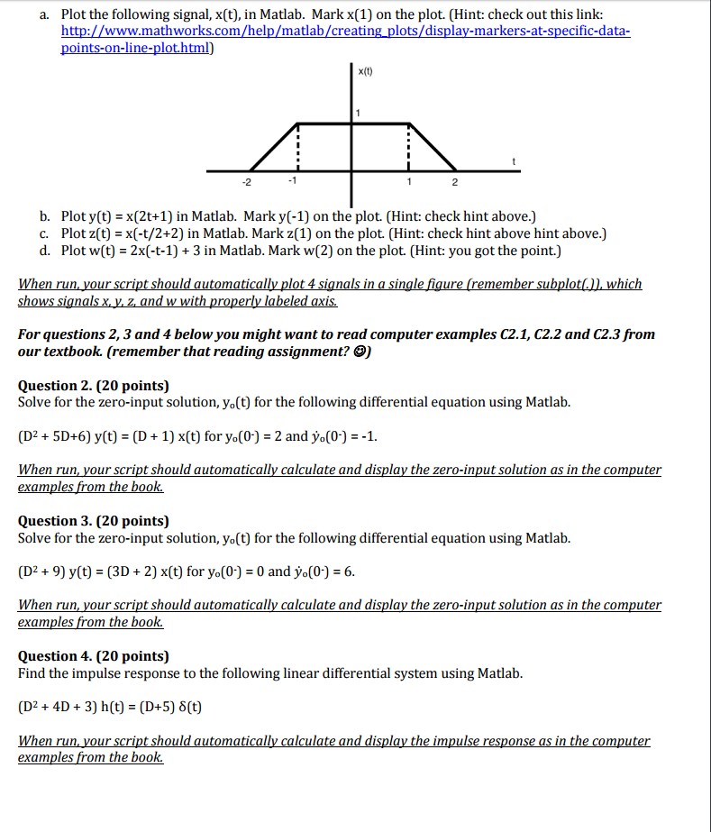 Solved Plot The Following Signal Xt In Matlab Mark X1 0245