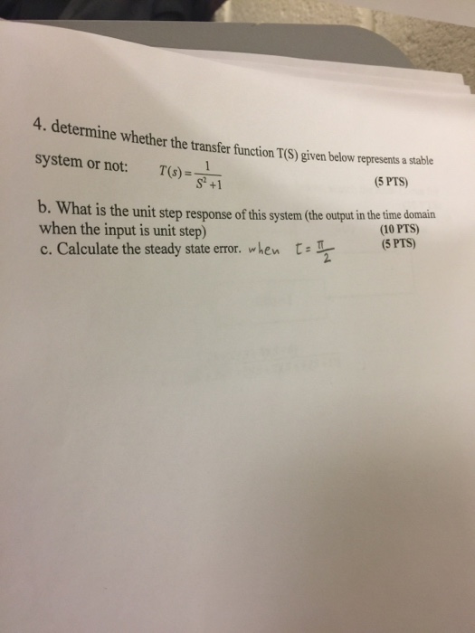 Solved Determine whether the transfer function T(S) given | Chegg.com
