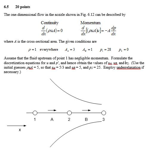 The one-dimensional flow in the nozzle shown in Fig. | Chegg.com