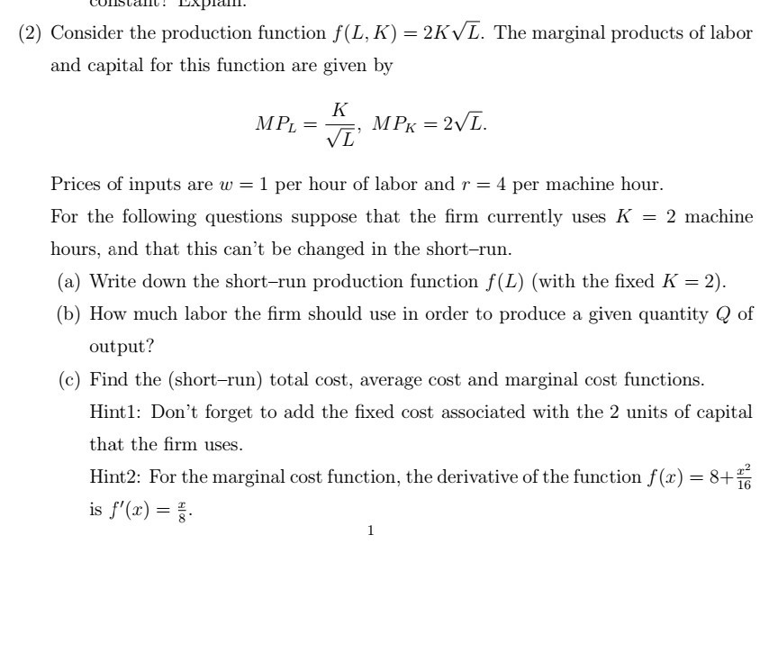 Solved (2) Consider the production function f(L, K) = 2KVL | Chegg.com
