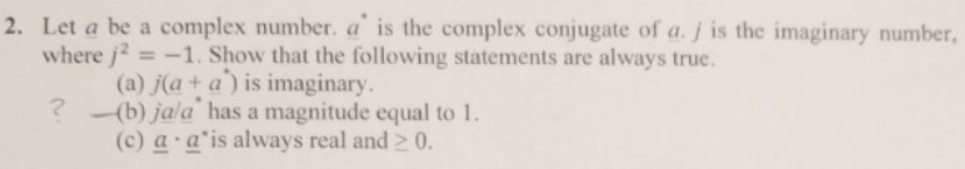 Solved 2. Let a be a complex number. a is the complex | Chegg.com