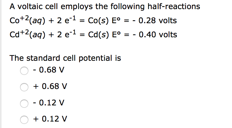 Solved A voltaic cell employs the following half-reactions | Chegg.com