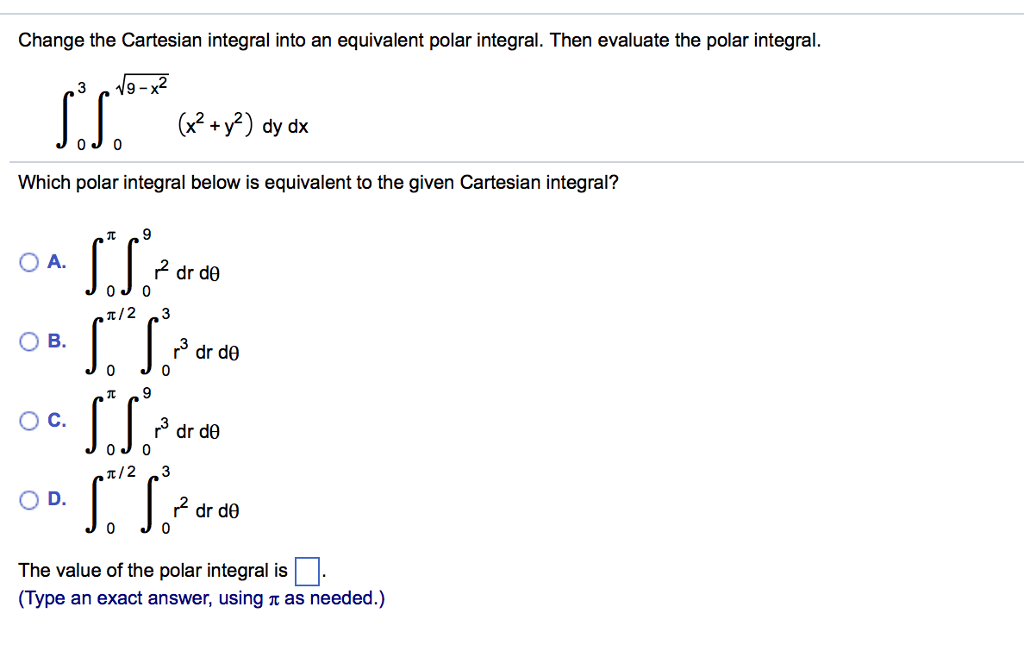 Solved Change the Cartesian integral into an equivalent | Chegg.com