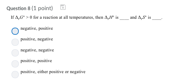 Solved If Delta_r G degree > 0 for a reaction at all | Chegg.com