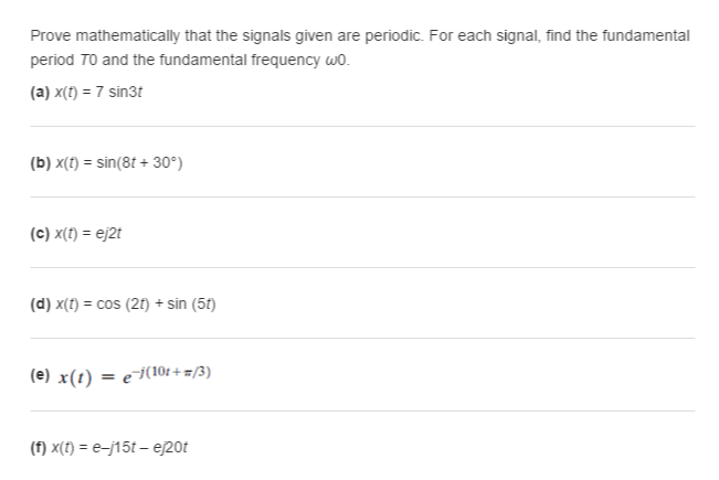 Solved Prove mathematically that the signals given are | Chegg.com