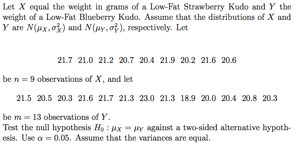 Solved Let X equal the weight in grams of a Low-Fat | Chegg.com