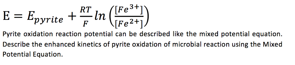 Pyrite oxidation reaction potential can be described | Chegg.com