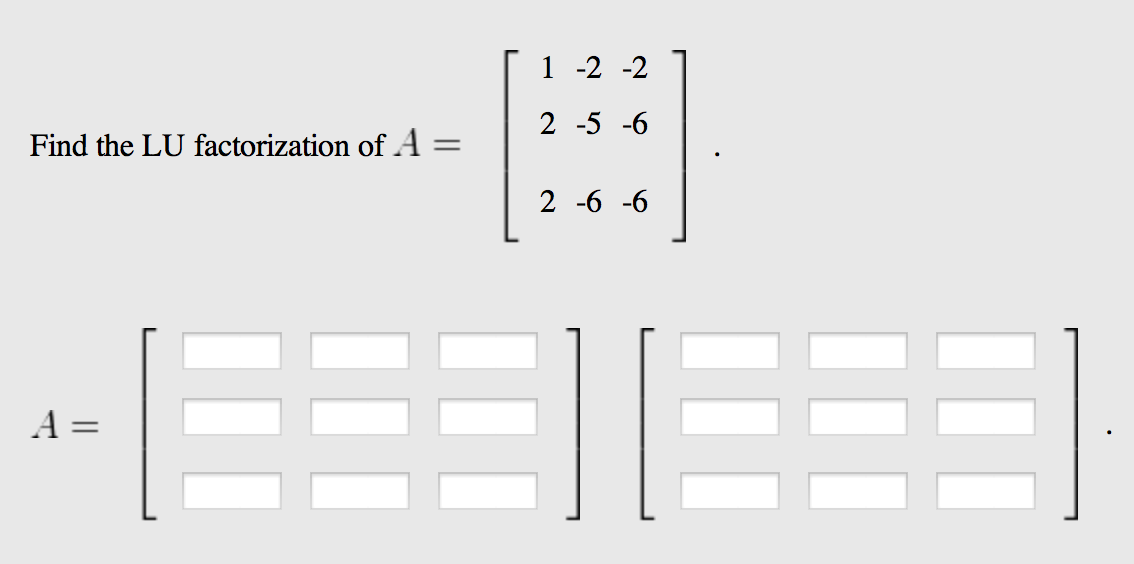 Solved Find The Lu Factorization Of A A
