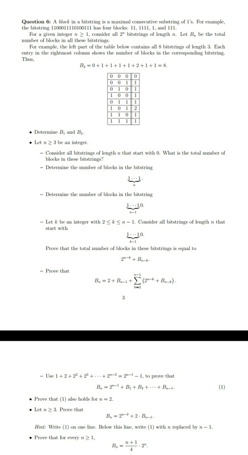 Solved Question 6: A block in a bitstring is a maximal | Chegg.com
