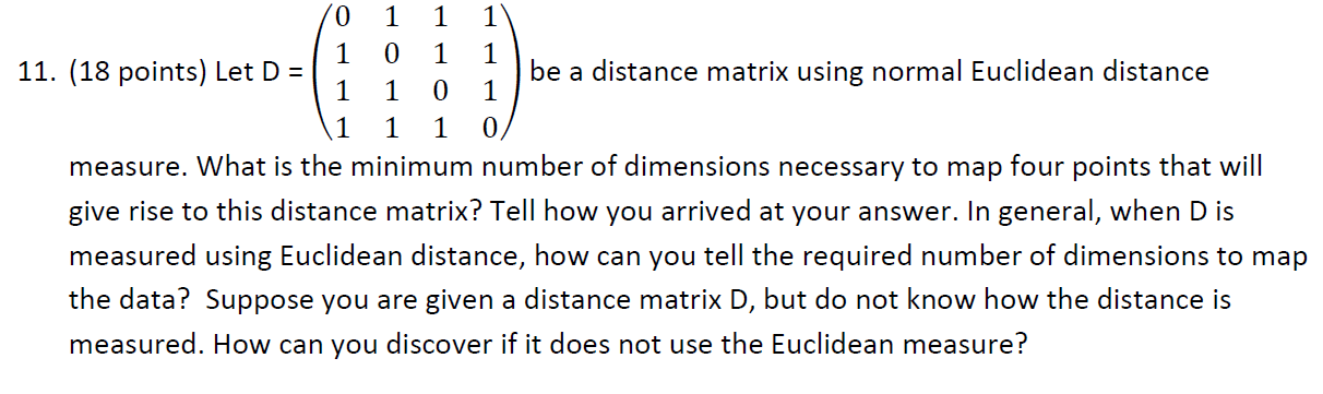 Solved Let be a distance matrix using normal Euclidean | Chegg.com