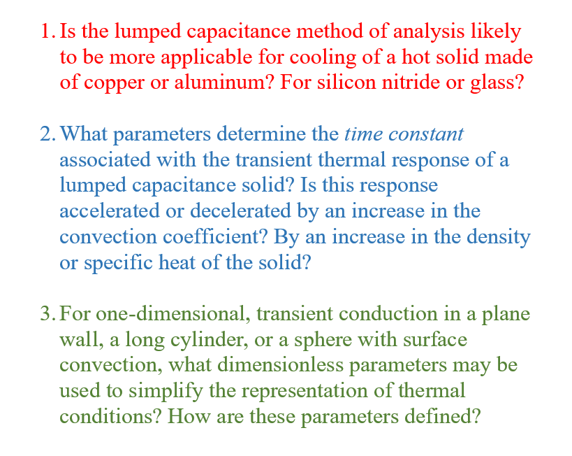 Solved 1. Is the lumped capacitance method of analysis | Chegg.com