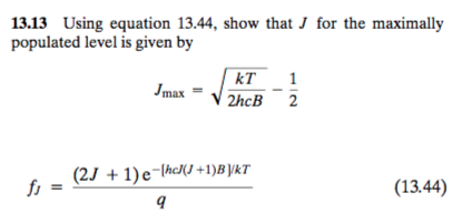 Solved 13.13 Using equation 13.44, show that J for the | Chegg.com