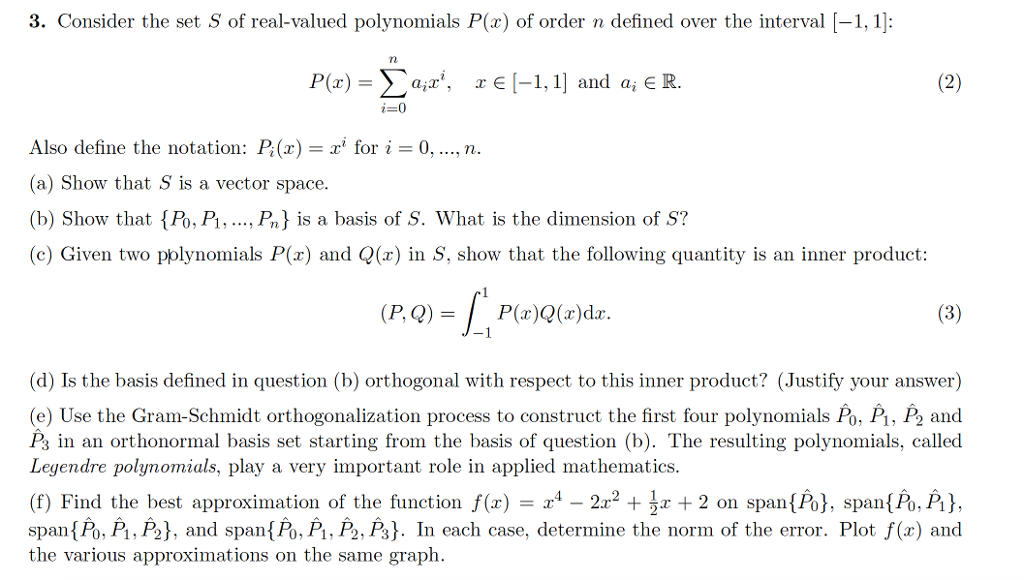 Solved 3. Consider the set S of real-valued polynomials P(x) | Chegg.com