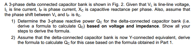 Solved A 3-phase delta connected capacitor bank is shown in | Chegg.com