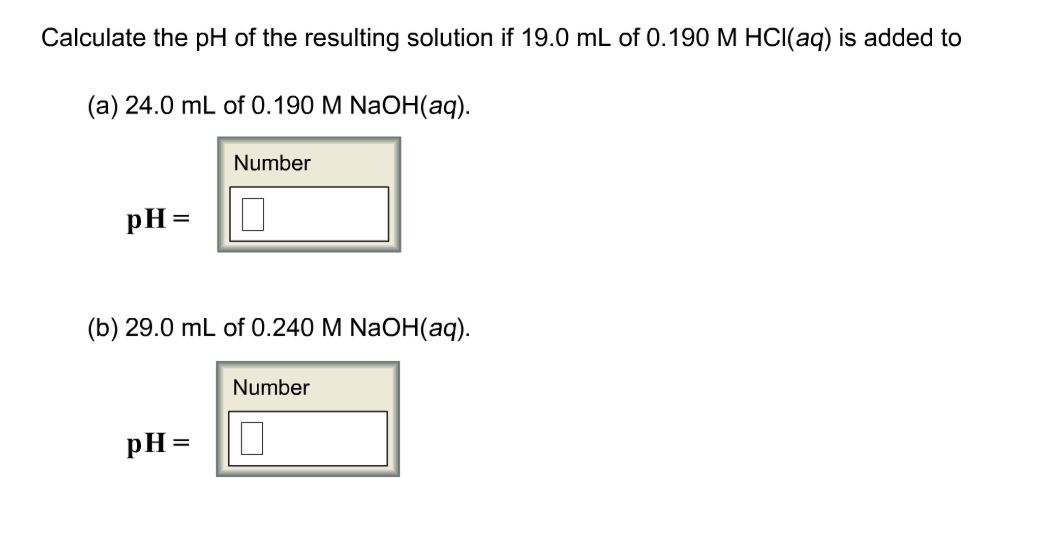 Solved Calculate the pH of the resulting solution if 19.0 mL | Chegg.com