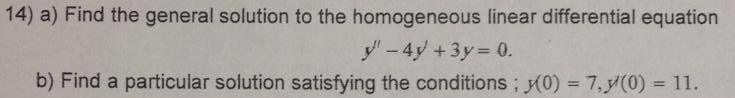 Solved Find the general solution to the homogeneous linear | Chegg.com